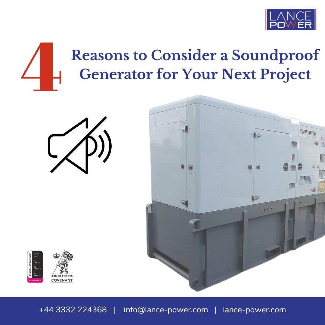 Reasons to Consider a Soundproof Generator for Your Next Project