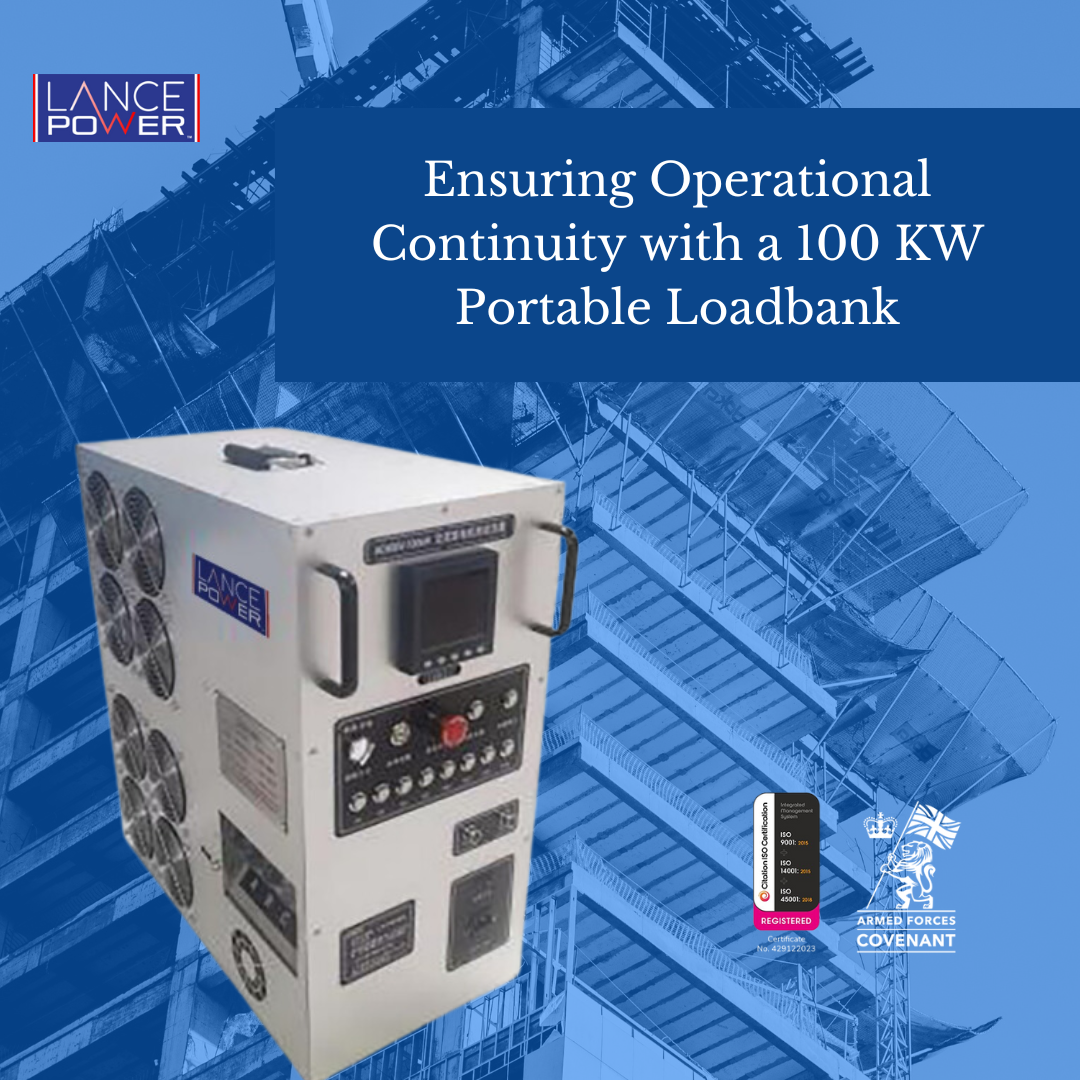 Ensuring Operational Continuity with a 100 KW Portable Loadbank | Lance ...
