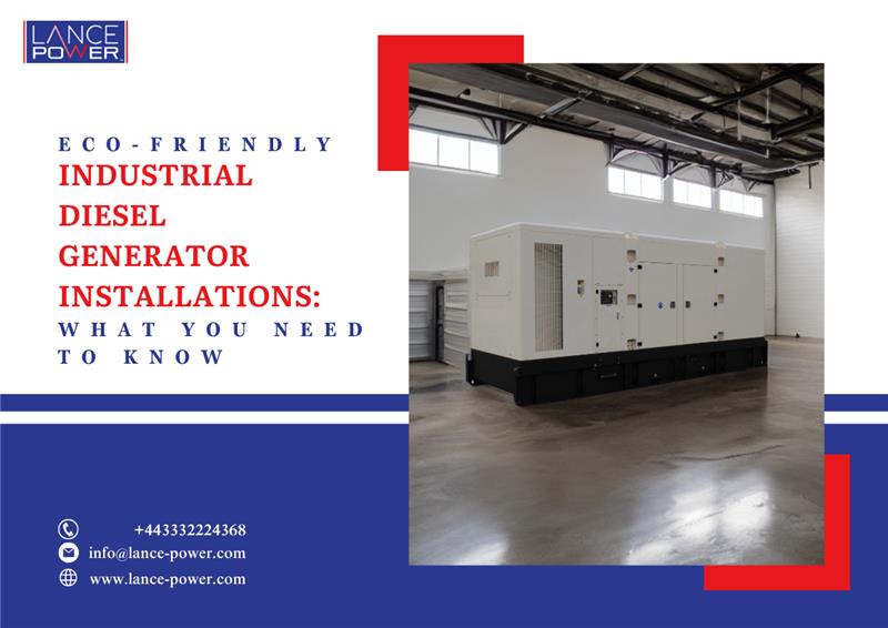 Eco-Friendly Industrial Diesel Generator Installations: What You Need ...