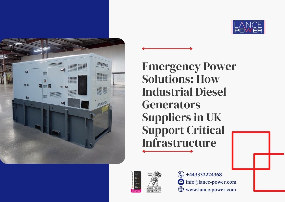 How Industrial Diesel Generators Suppliers in UK Support Critical ...